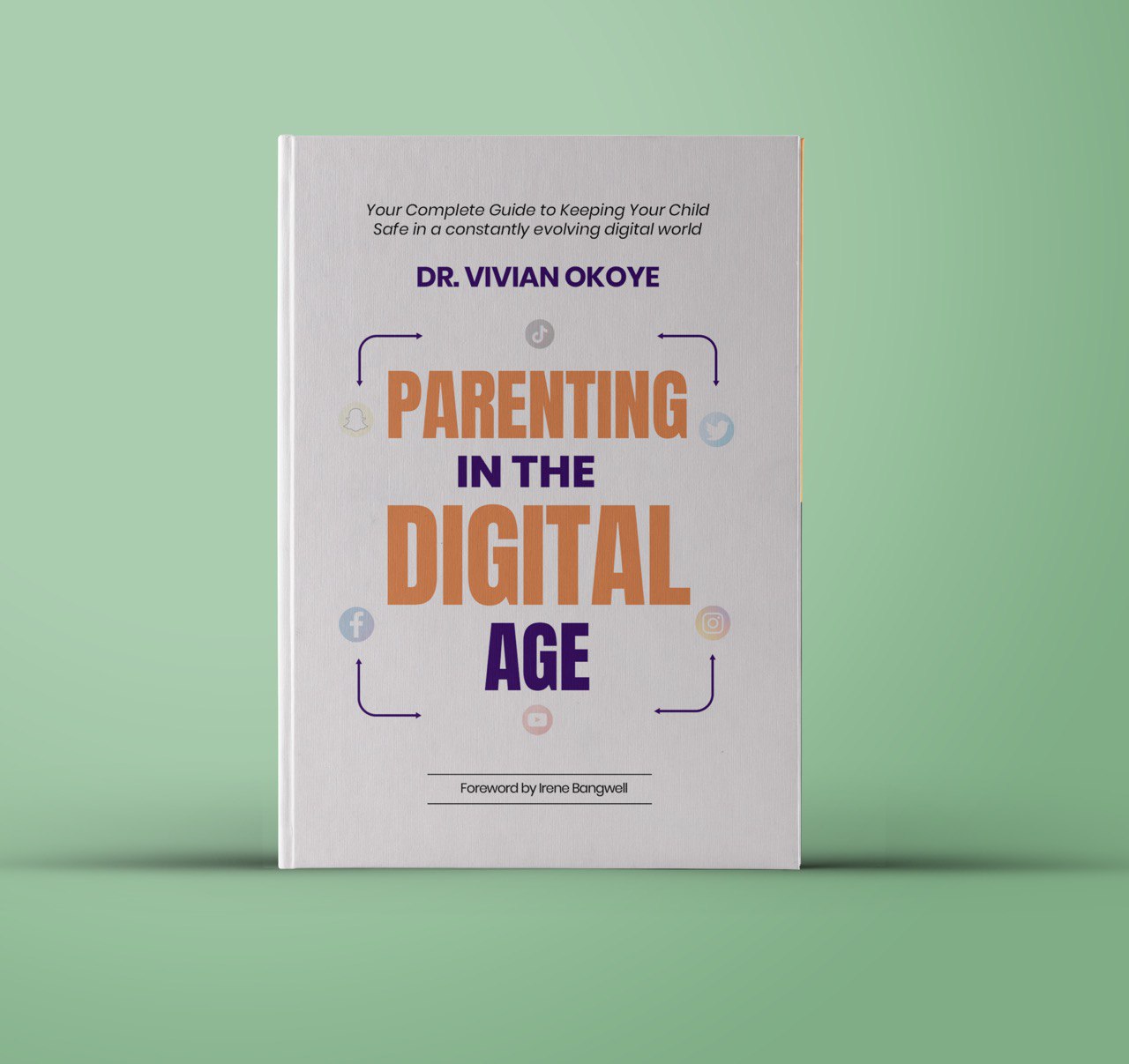 Buy Parenting in the Digital Age: Your Complete Guide to Keeping Your ...