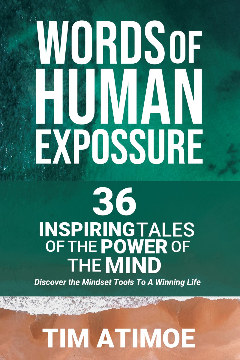 Buy Words of Human Exposure - 36 Inspiring Tales on the Power of the ...
