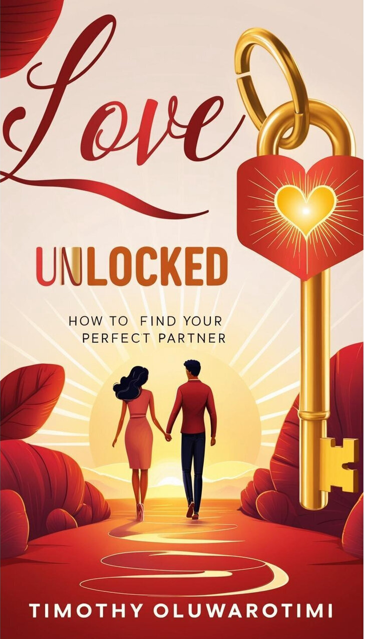 Buy LOVE UNLOCKED … How To Find Your Perfect Partner by TIMOTHY OLUWAROTIMI on Selar