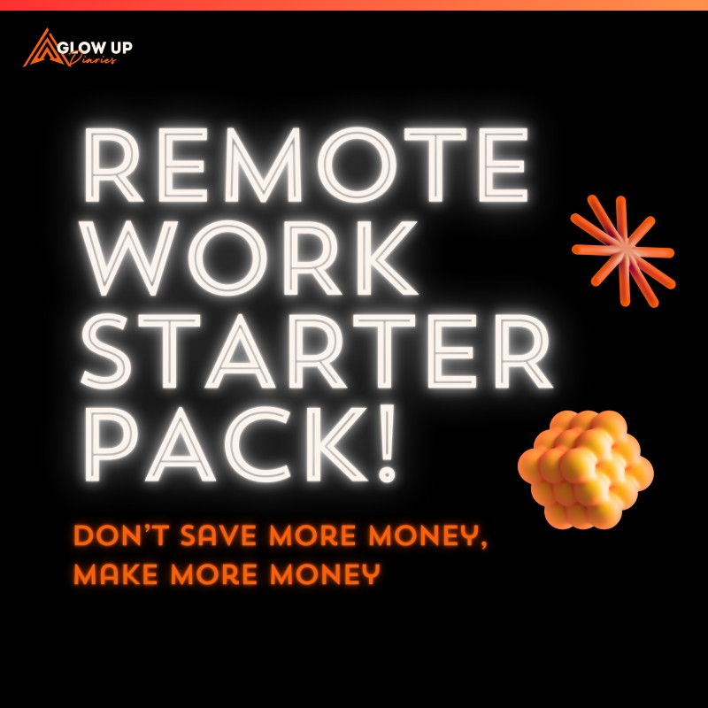 Buy Remote Work Starter Pack by Glow Up Diaries on Selar