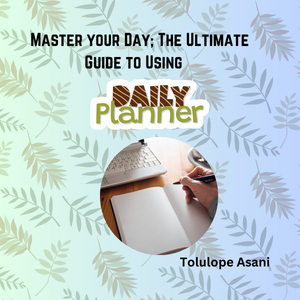 Buy Master your Day; The Ultimate Guide to Using Daily Planner by ...