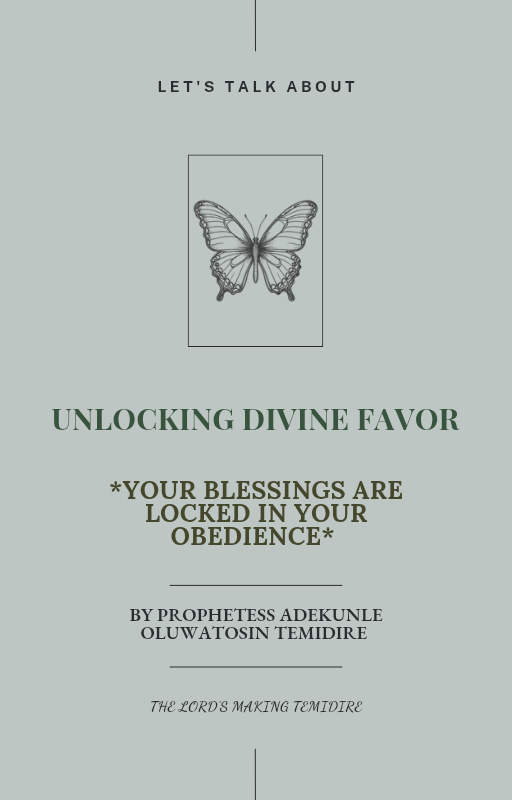 Buy UNLOCKING DIVINE FAVOR-YOUR BLESSINGS ARE LOCKED IN YOUR OBEDIENCE ...