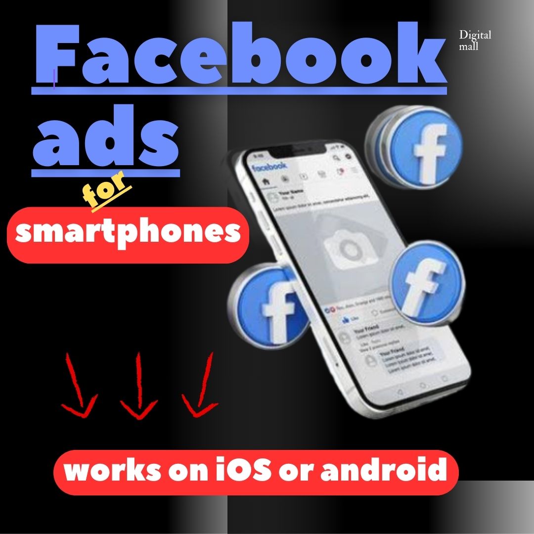 Buy Facebook ads with smartphones by Digital Mall on Selar
