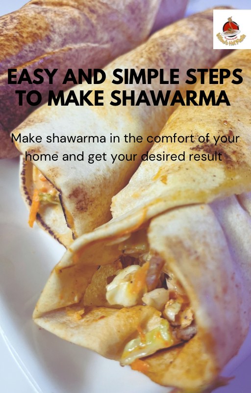 Buy Easy steps to making shawarma by Vivian Damian on Selar