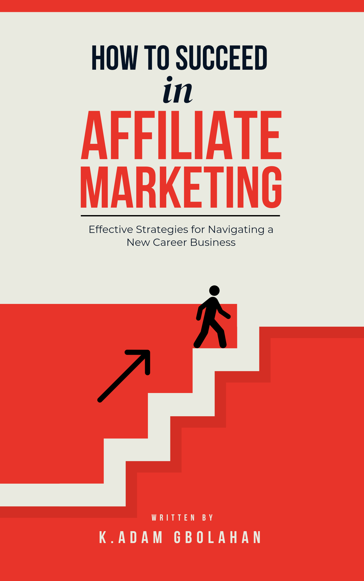 Buy How to Succeed in Affiliate Marketing by Wealth Forge on Selar
