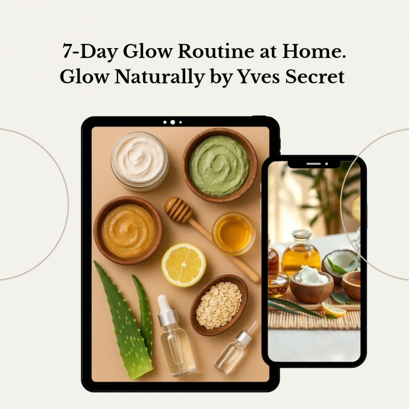 Buy 7-Day Glow Routine at Home/ Glow Naturally. by Yvonne Onodu on Selar