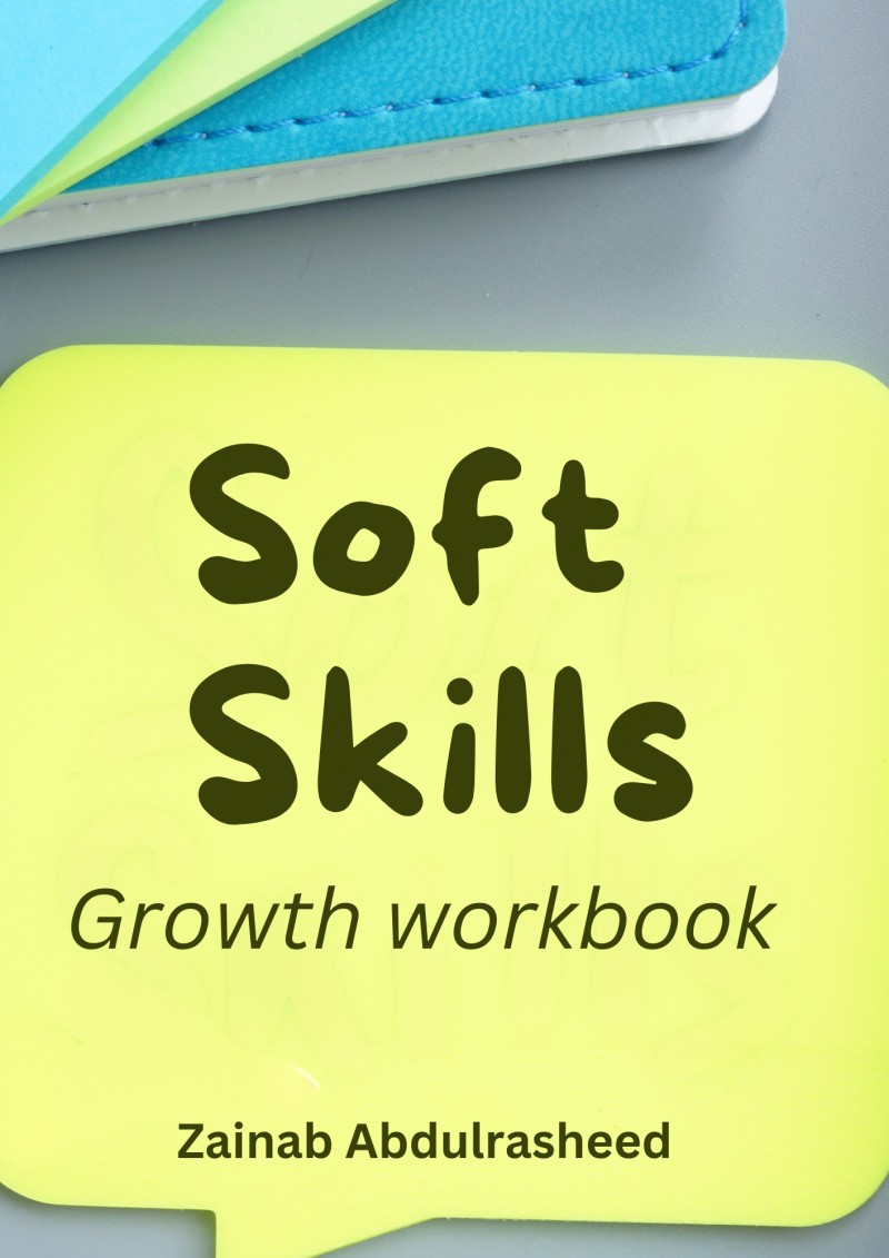 Get Soft Skill Growth Workbook by Zainab Abdulrasheed on Selar