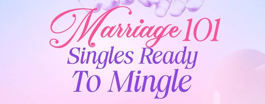 Buy MARRIAGE 101 COMMUNITY - SINGLES READY TO MINGLE by Miracle Femi ...