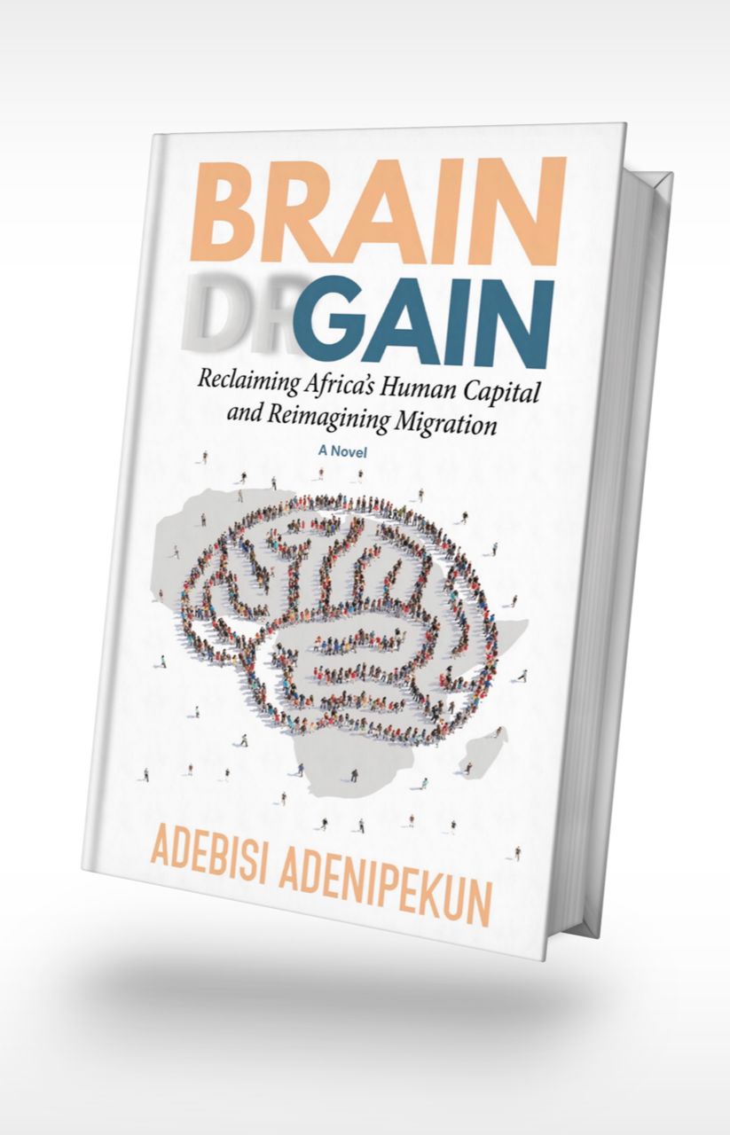 Buy Brain Gain: Reclaiming Africa's Human Capital and Reimagining ...