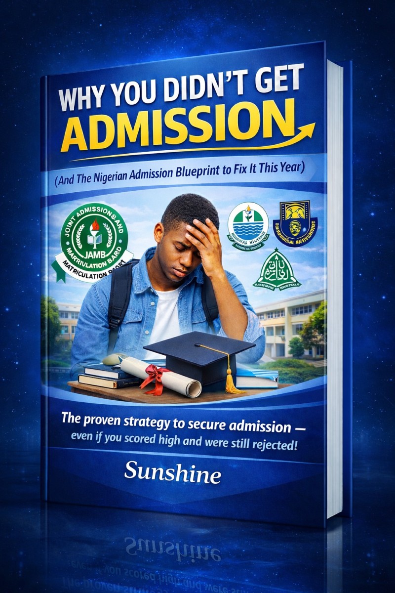 Buy Why You Didn't Get Admission (And The Nigerian Admission Blueprint ...
