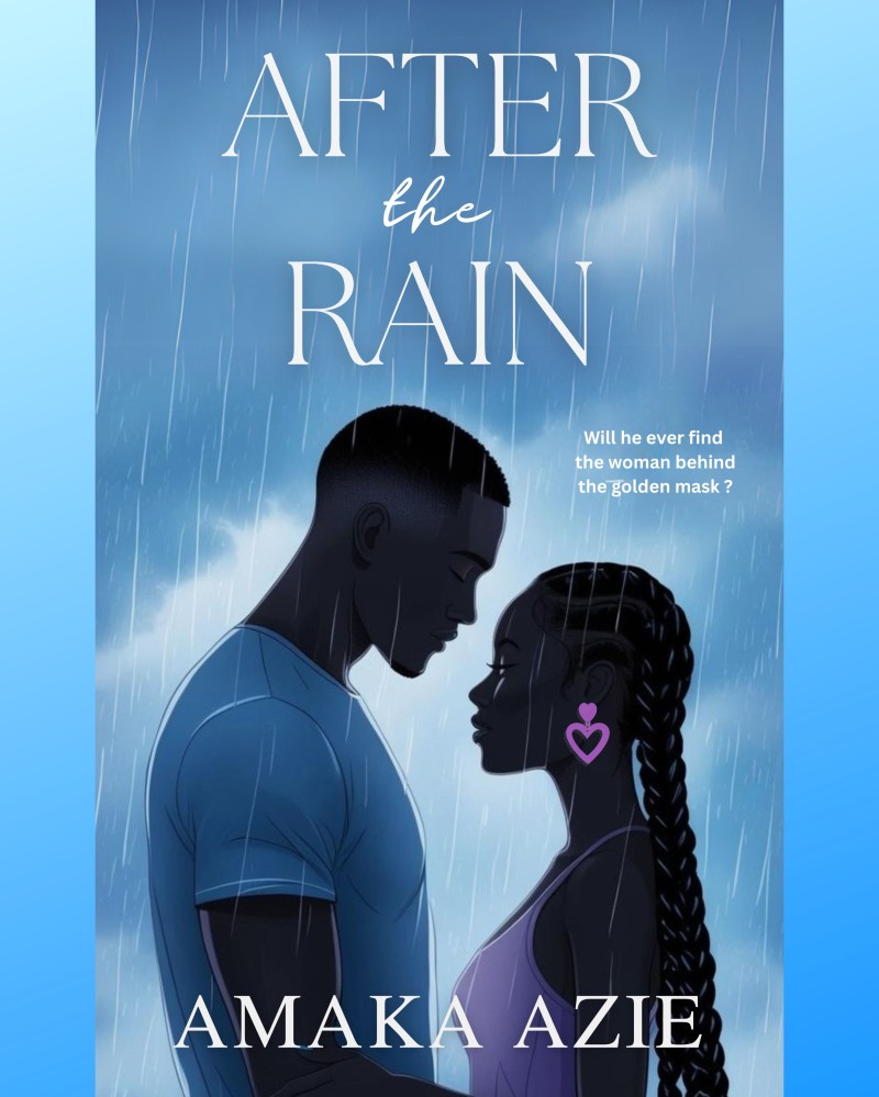 Buy After the Rain by Amaka Azie on Selar