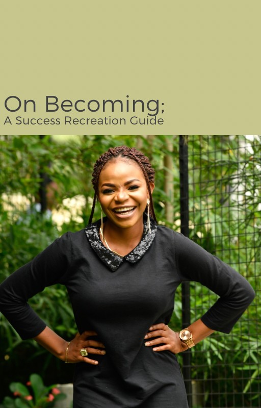 Buy On Becoming - A Success Recreation Guide by Ceci Law-Adagbon on Selar