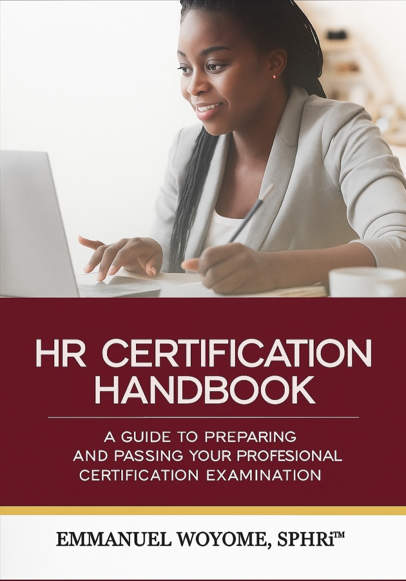Get HR CERTIFICATION HANDBOOK by Emmanuel Woyome on Selar