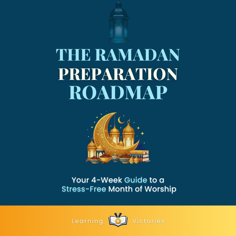 Get The Ramadan Preparation Roadmap by Learning Victories on Selar