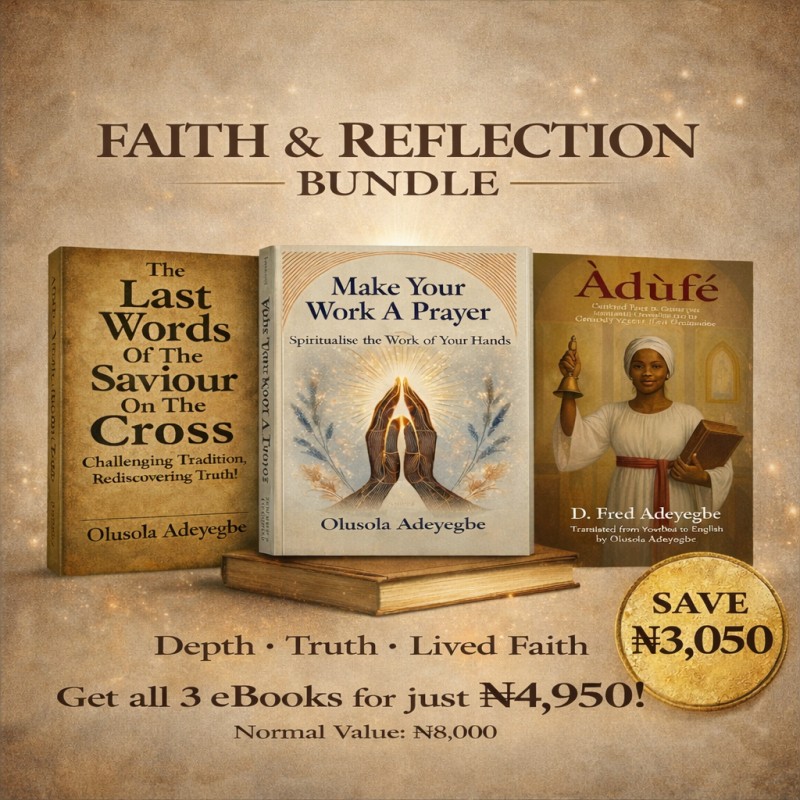 Buy THE FAITH & REFLECTION BUNDLE by Olusola Adeyegbe on Selar