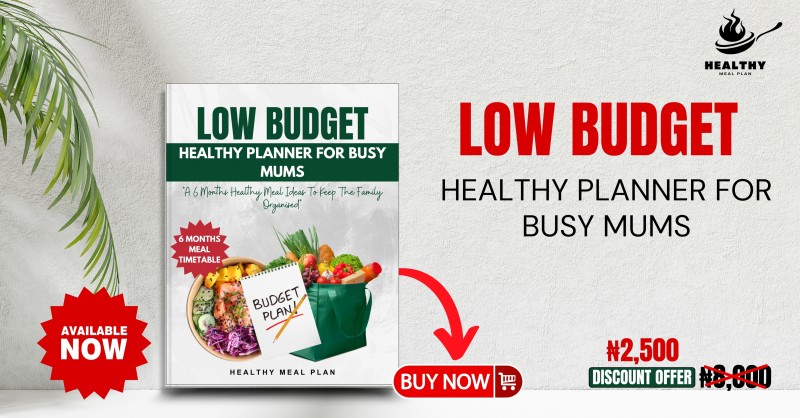 Buy LOW BUDGET HEALTHY PLANNER FOR BUSY MUMS by HEALTHY MEAL PLAN on Selar