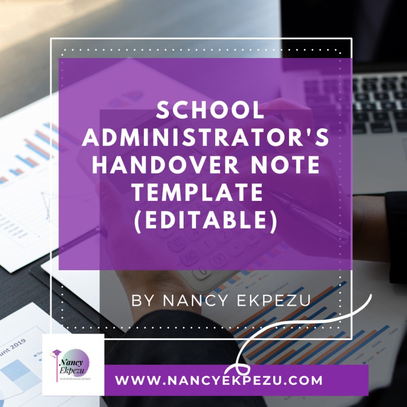 Buy SCHOOL ADMINISTRATOR'S HANDOVER NOTE TEMPLATE by Nancy Ekpezu of Pezu Smith Consulting on Selar