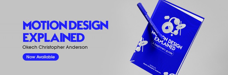 Buy Motion Design Explained by Okech Christopher Anderson on Selar