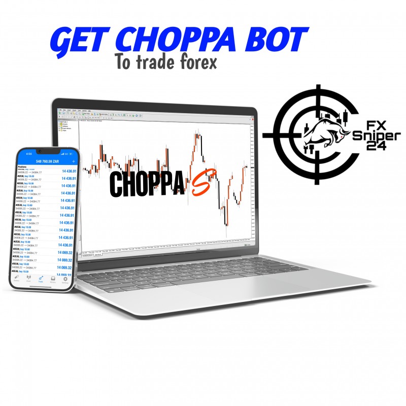 Buy CHOPPA BOT (AUTOMATED FOREX-TRADING ROBOT) by FX24SNIPER on Selar